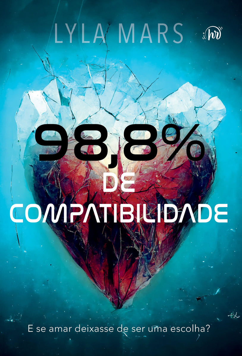 98,8% de compatibilidade – Um romance distópico com enemies to lovers ...